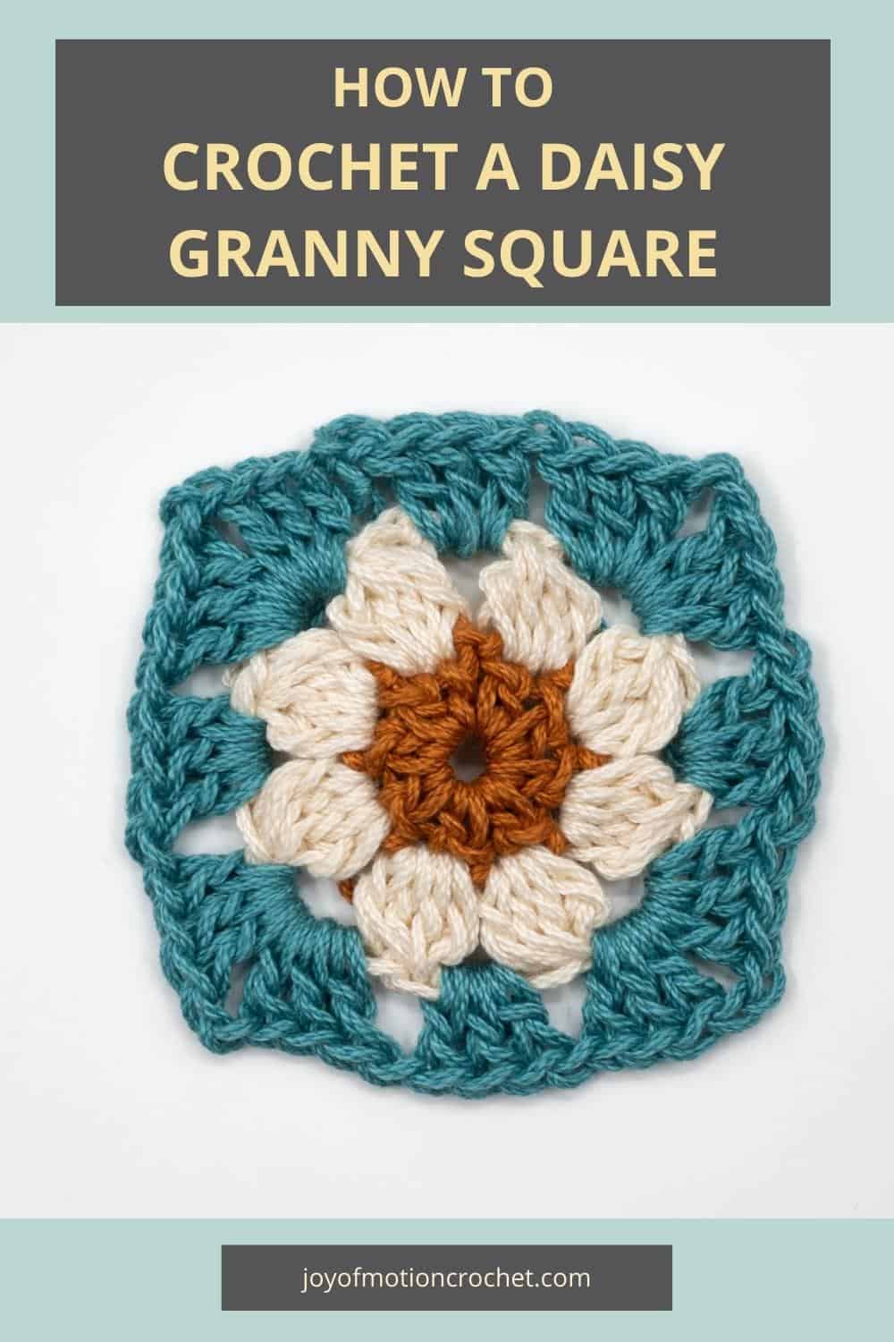How to Crochet a Daisy Granny Square - Easy Step By Step