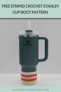 Striped Crochet Stanley Cup Boot - Easy Crochet Pattern