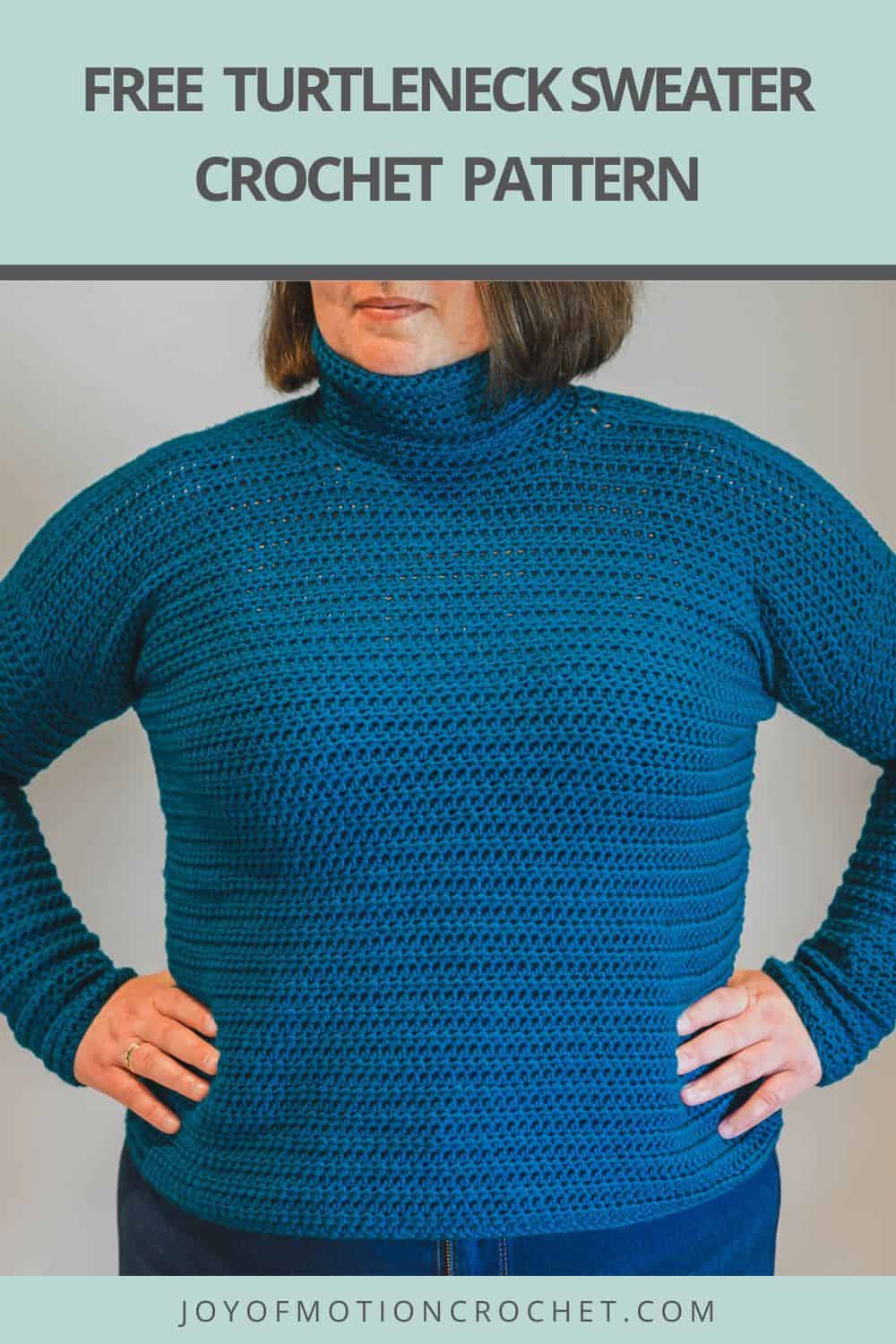 Crochet Turtleneck Sweater Pattern - Easy - Size XS to 5XL