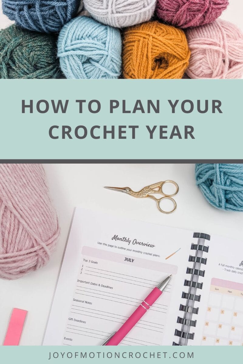 How to Plan Your Crochet Year: 7 Inspiring Tips