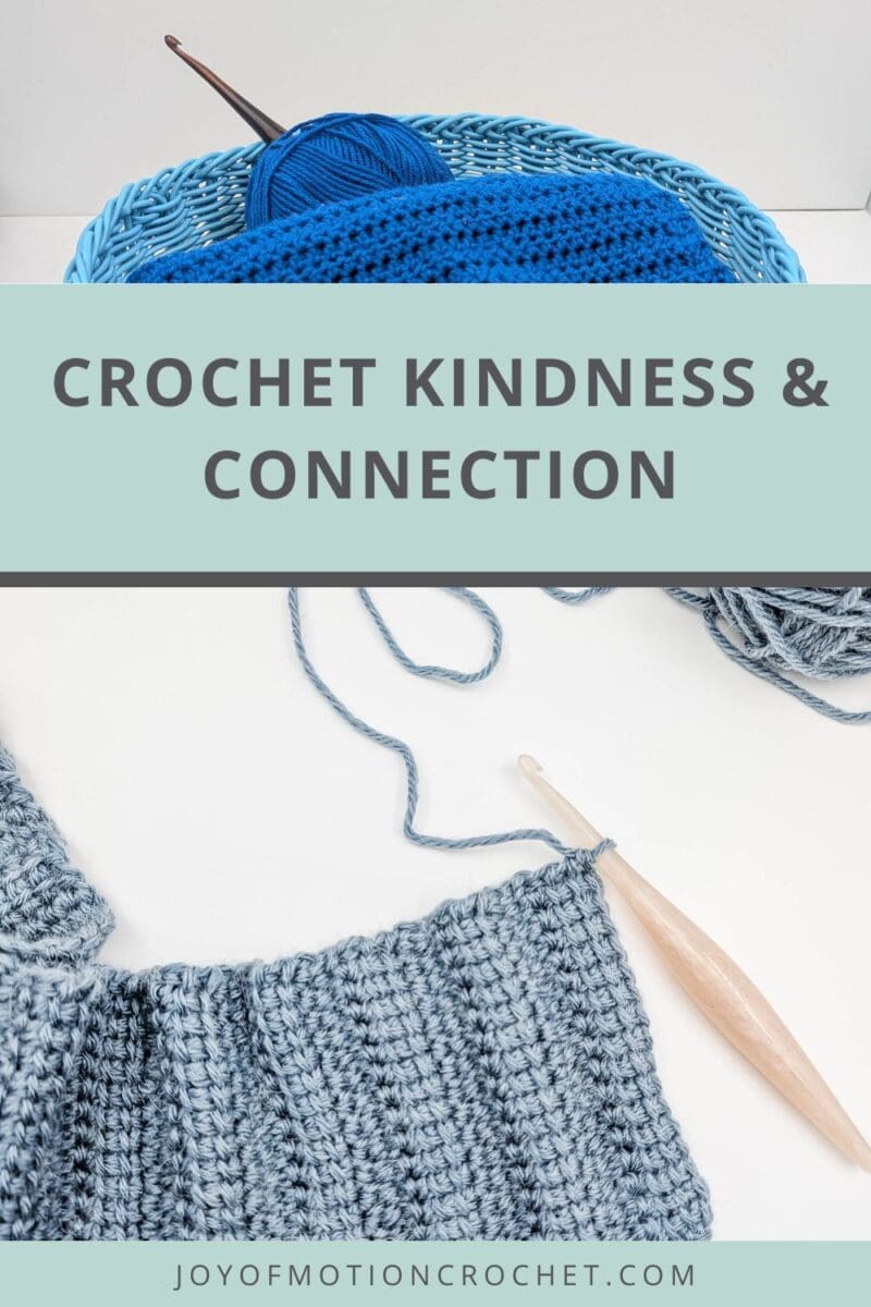 Crochet Kindness & Connection: Simple Ways to Spread Joy
