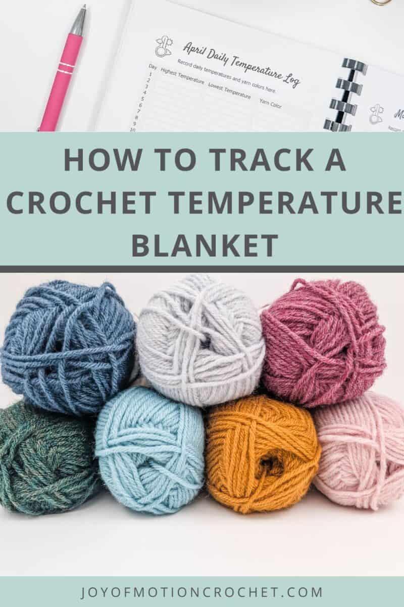 How to Track a Crochet Temperature Blanket Easily & Joyfully